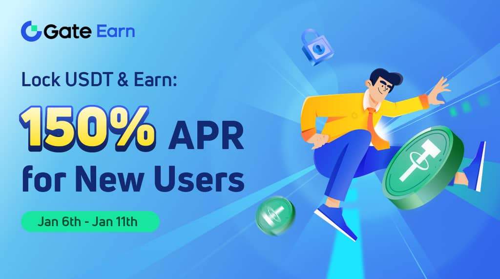 Gate.io Lock USDT & Earn: 150% APR Exclusively for New Users - gate.io | CoinCarp