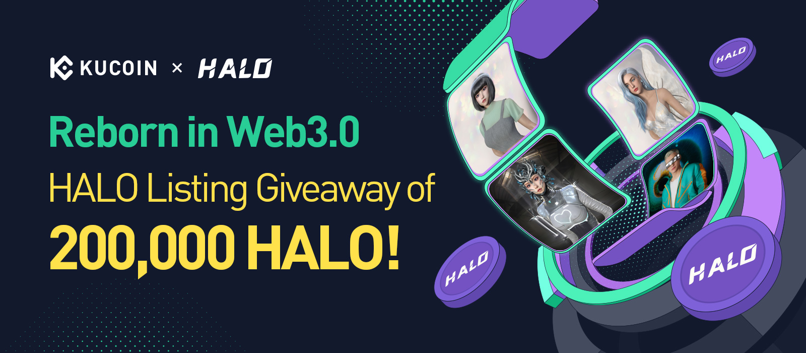 Reborn in Web3.0, HALO Listing Giveaway of 200,000 HALO! - Kucoin ...