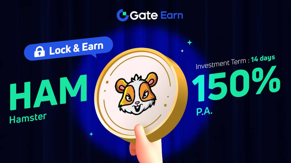 Gate.io HODL & Earn: Lock Hamster (HAM) To Earn 150% APR - gate.io ...