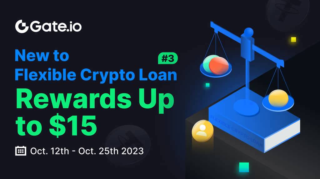 New to Flexible Crypto Loan, Rewards Up to $15... - gate.io | CoinCarp